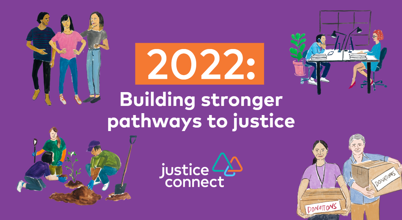 2022: Building stronger pathways to justice – Justice Connect